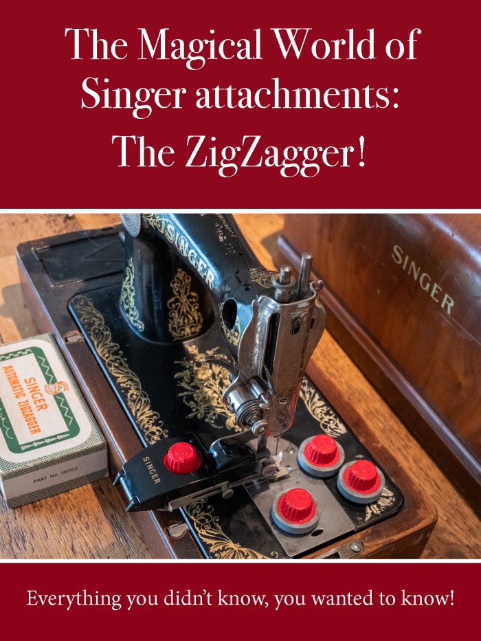 The Magical World of Singer attachments: The ZigZagger! | Beautiful Things